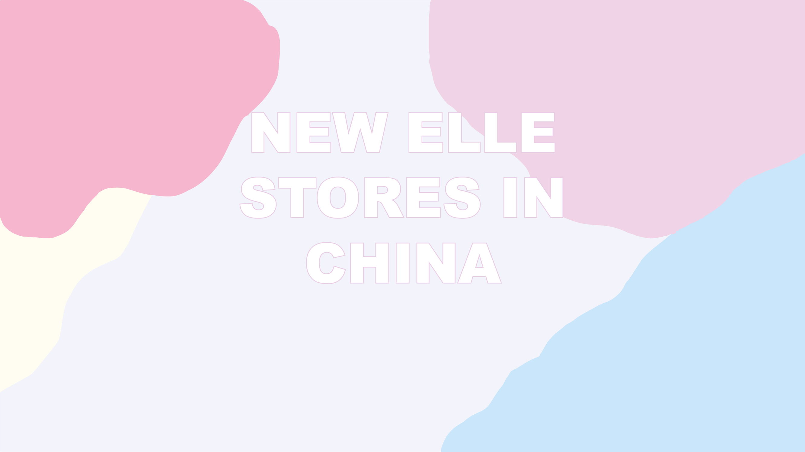 New ELLE Stores Opening China - ELLE boutique